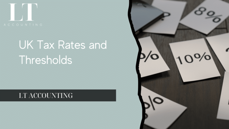 UK Tax Rates And Thresholds And Allowances | LT Accounting