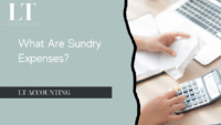What Are Sundry Expenses? | LT Accounting
