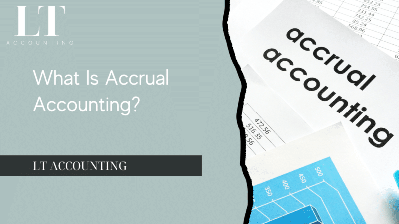 What Is Accrual Accounting? | The Benefits And Principles