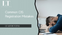 Common CIS Registration Mistakes: Avoid These Costly Errors