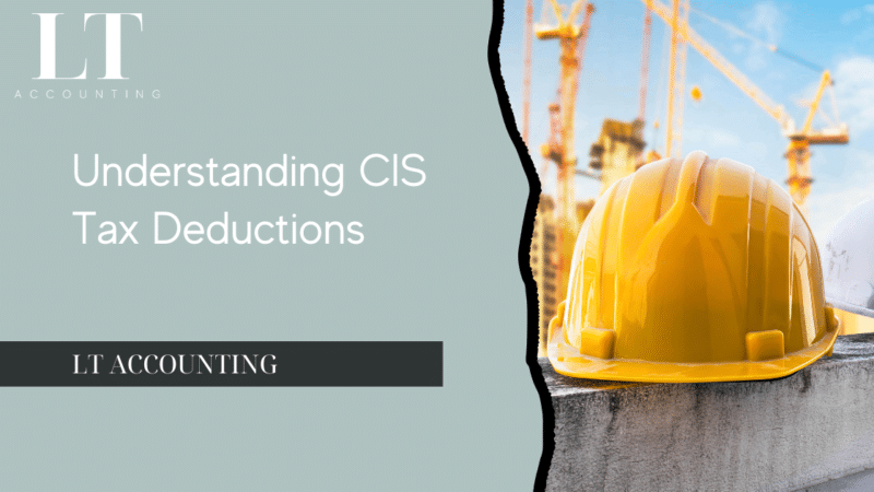 Understanding CIS Tax Deductions | Construction Businesses
