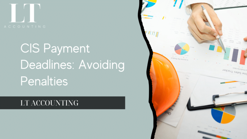 CIS Payment Deadlines: Tips To Avoid Penalties