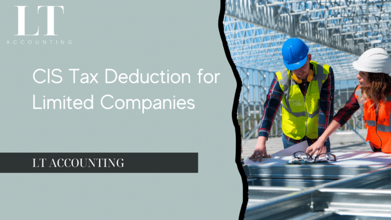 CIS Tax Deduction For Limited Companies | LT Accounting CIS Tax Deduction For Limited Companies | LT Accounting