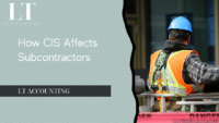 Reporting CIS Deductions To HMRC | LT Accounting Services
